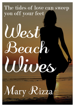 West Beach Wives by Mary Rizza | Goodreads