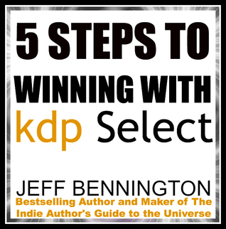 Winning With KDP Select: 5 Steps to Hit #1 in The Amazon Free Store by ...