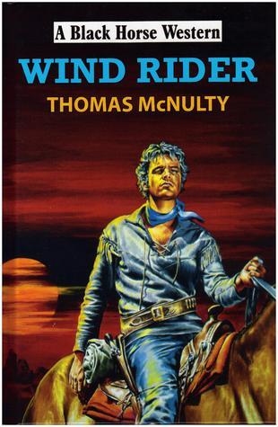 Wind Rider by Thomas McNulty | Goodreads