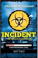 Incident (The Zombie Chronicles #2) by Orlando Lucian Dinu | Goodreads