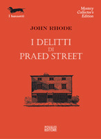 I delitti di Praed Street by John Rhode | Goodreads