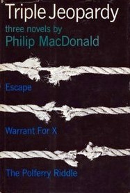 Triple Jeopardy by Philip MacDonald | Goodreads