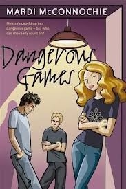 Dangerous Games (Melissa, Queen of Evil #2) by Mardi McConnochie ...