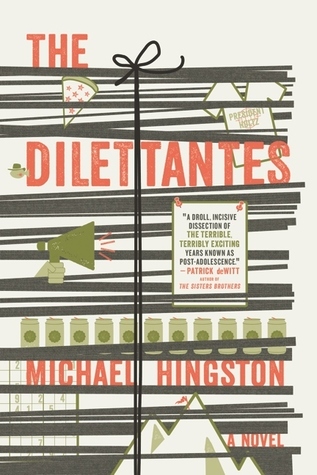 The Dilettantes by Michael Hingston | Goodreads