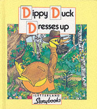 Dippy Duck Dresses Up by Richard Carlisle Jane Launchbury | Goodreads