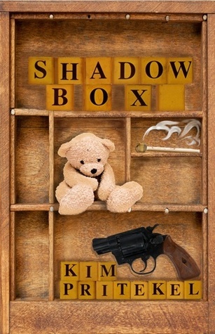 Shadow Box by Kim Pritekel | Goodreads