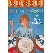 Marvin Redpost: Class President (Marvin Redpost, #5) by Louis Sachar ...