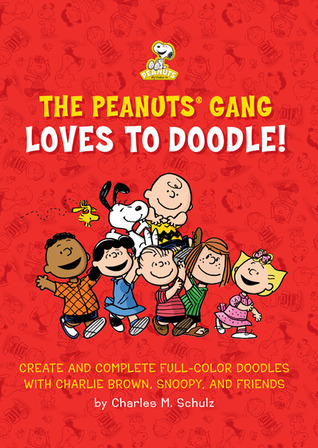 The Peanuts Gang Loves to Doodle: Create and Complete Full-Color ...