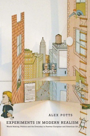 Experiments in Modern Realism: World Making in Postwar European and ...