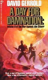 Day for Damnation (War Against the Chtorr, #2) by Gerrold | Goodreads
