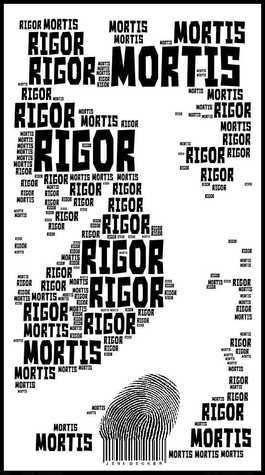 Rigor Mortis (Dex Morneau Series #1) by Jeni Decker | Goodreads