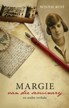 Margie van die Seminary en ander verhale by Winnie Rust | Goodreads
