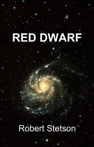 Red Dwarf by Robert Stetson | Goodreads