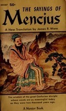 The Sayings of Mencius by James R. Ware | Goodreads