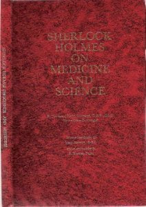 Sherlock Holmes on Medicine and Science by Keith Simpson | Goodreads