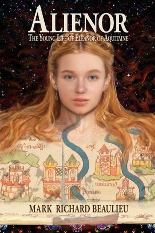 Alienor - The Young Life of Eleanor of Aquitaine by Mark Richard ...