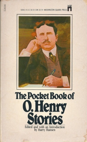 The Pocket Book of O. Henry Stories by O. Henry | Goodreads