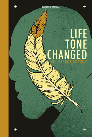Life Tone Changed by Ken Dereste Dorcely | Goodreads