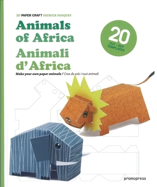 3D Paper Craft Animals of Africa by Patrick Pasques | Goodreads