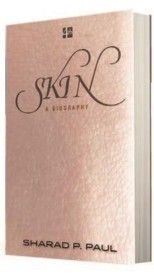 Skin by Sharad P. Paul | Goodreads
