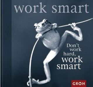 Don't work hard work smart by Chiara Doran | Goodreads