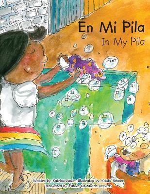 En Mi Pila: In My Pila by Katrina Dawn Janzen | Goodreads