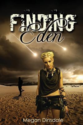 Finding Eden by Megan Dinsdale | Goodreads