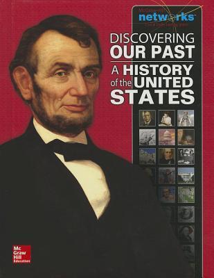Discovering Our Past: A History of the United States, Student Edition ...