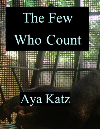 The Few Who Count by Aya Katz | Goodreads