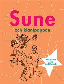 Sune och klantpappan by Sören Olsson | Goodreads