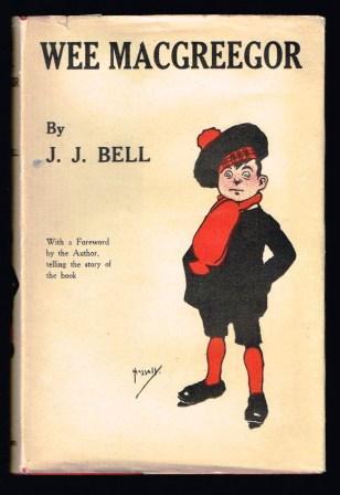 Wee Macgreegor by J.J. Bell | Goodreads