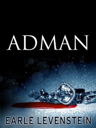 AdMan by Earle Levenstein | Goodreads