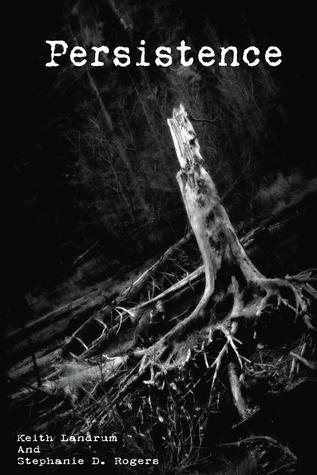 Persistence by Stephanie D. Rogers | Goodreads