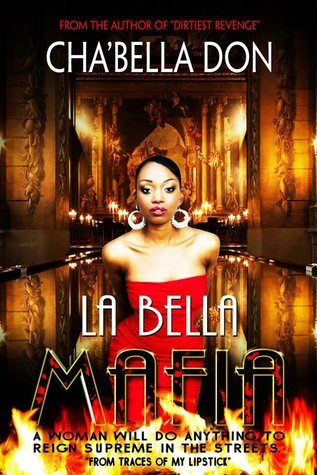 La'Bella Mafia by Cha'Bella Don | Goodreads