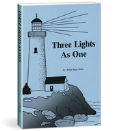 Three Lights As One by Anna May Strite | Goodreads