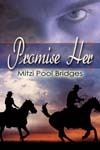 Promise Her (Callahan Series, #3) by Mitzi Pool Bridges | Goodreads