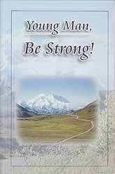Young Man, Be Strong by David Burkholder | Goodreads