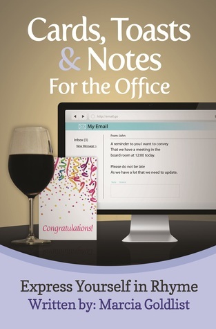 Cards, Toasts & Notes For the Office: Express Yourself in Rhyme by ...