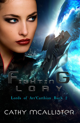Fighting Lory (Lords of Arr'Carthian #2) by Cathy McAllister | Goodreads