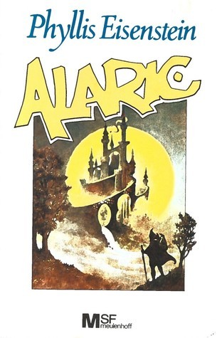Alaric (Alaric, #1) by Phyllis Eisenstein | Goodreads