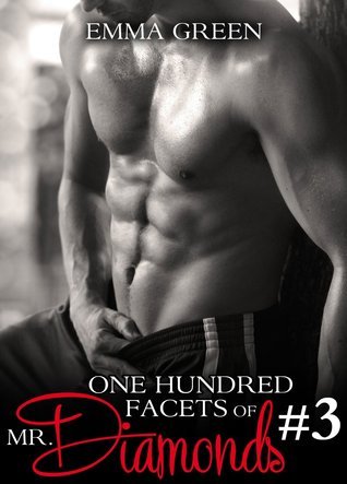 Scintillating (One Hundred Facets of Mr. Diamonds #3) by Emma Green | Goodreads