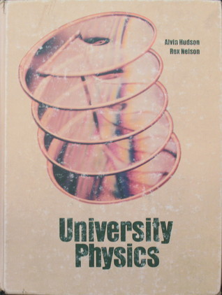 University Physics by Alvin Hudson | Goodreads