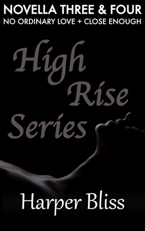 High Rise: Novella Three & Four (High Rise, #3-4) by Harper Bliss ...