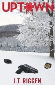 Uptown by J.T. Riggen | Goodreads