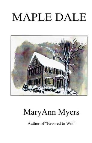 Maple Dale by Maryann Myers | Goodreads