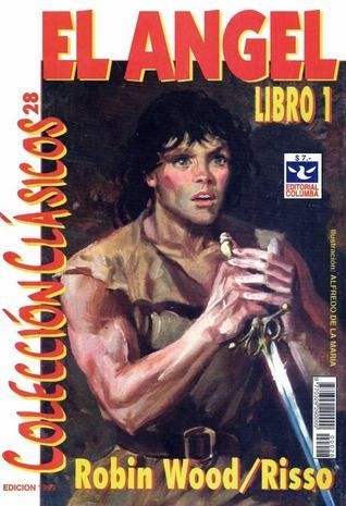 El Ángel, Libro 1 by Robin Wood | Goodreads