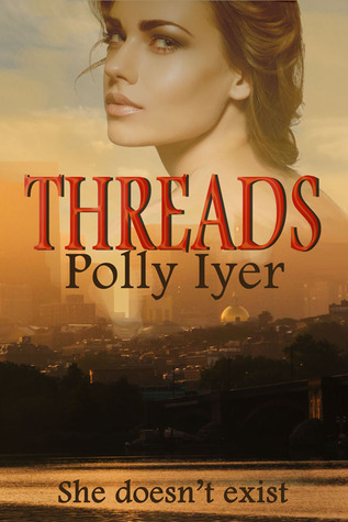 Threads by Polly Iyer | Goodreads