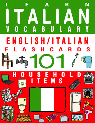Learn Italian Vocabulary - English/Italian Flashcards - 101 Household ...