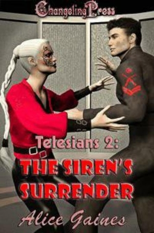 The Siren's Surrender (Telesians, #2) by Alice Gaines | Goodreads