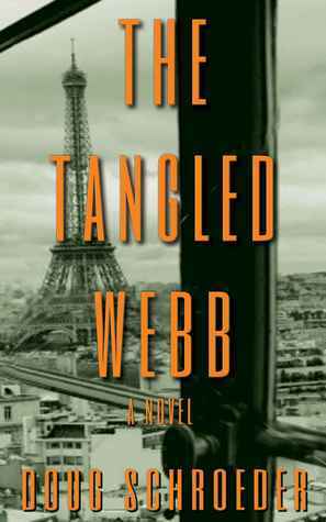 The Tangled Webb by Doug Schroeder | Goodreads